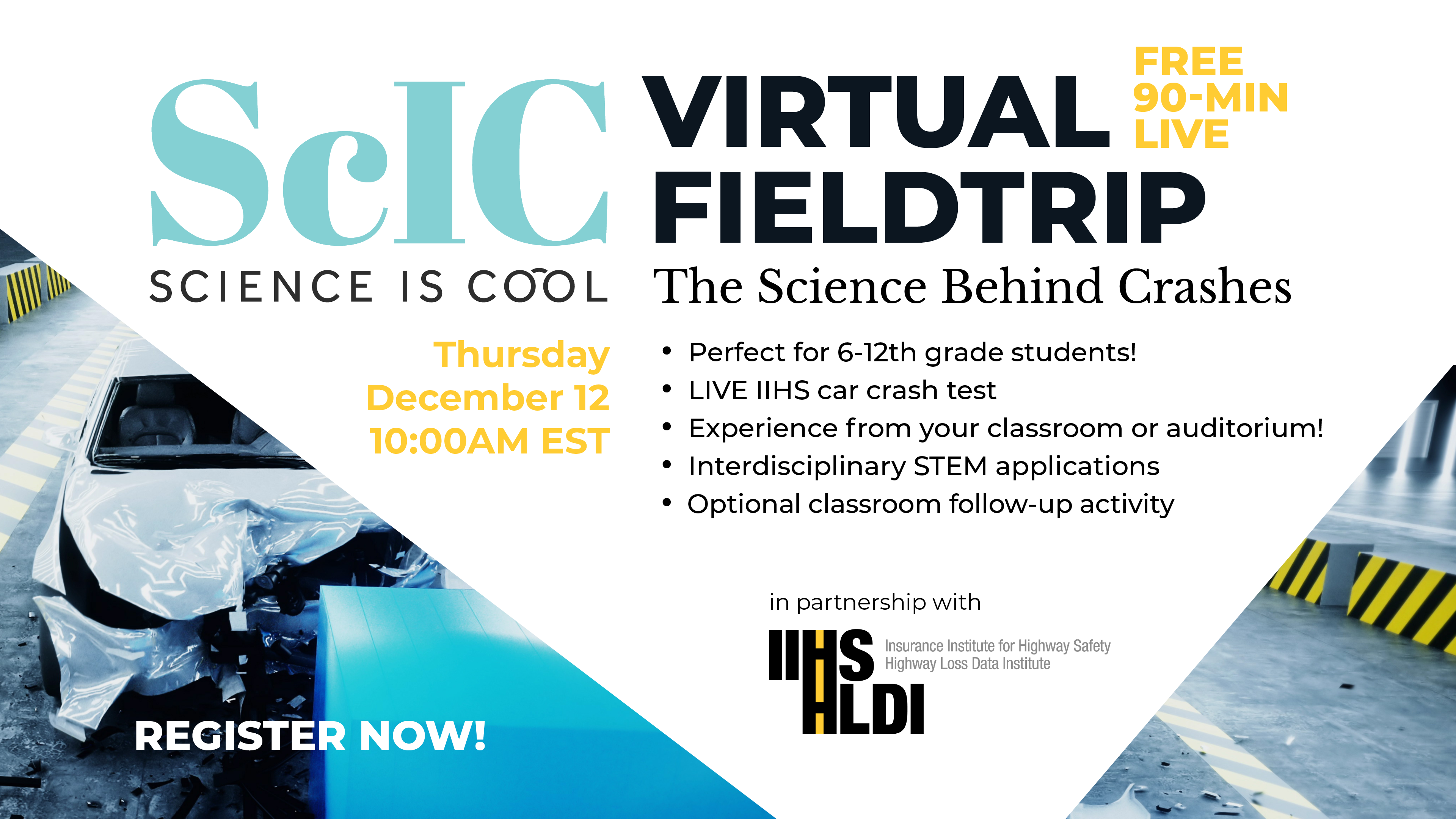 Science is Cool Virtual Fieldtrip with the IIHS