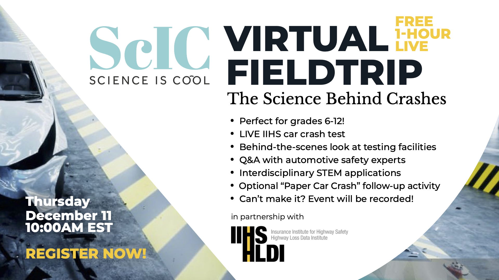 Science is Cool Virtual Fieldtrip with the IIHS